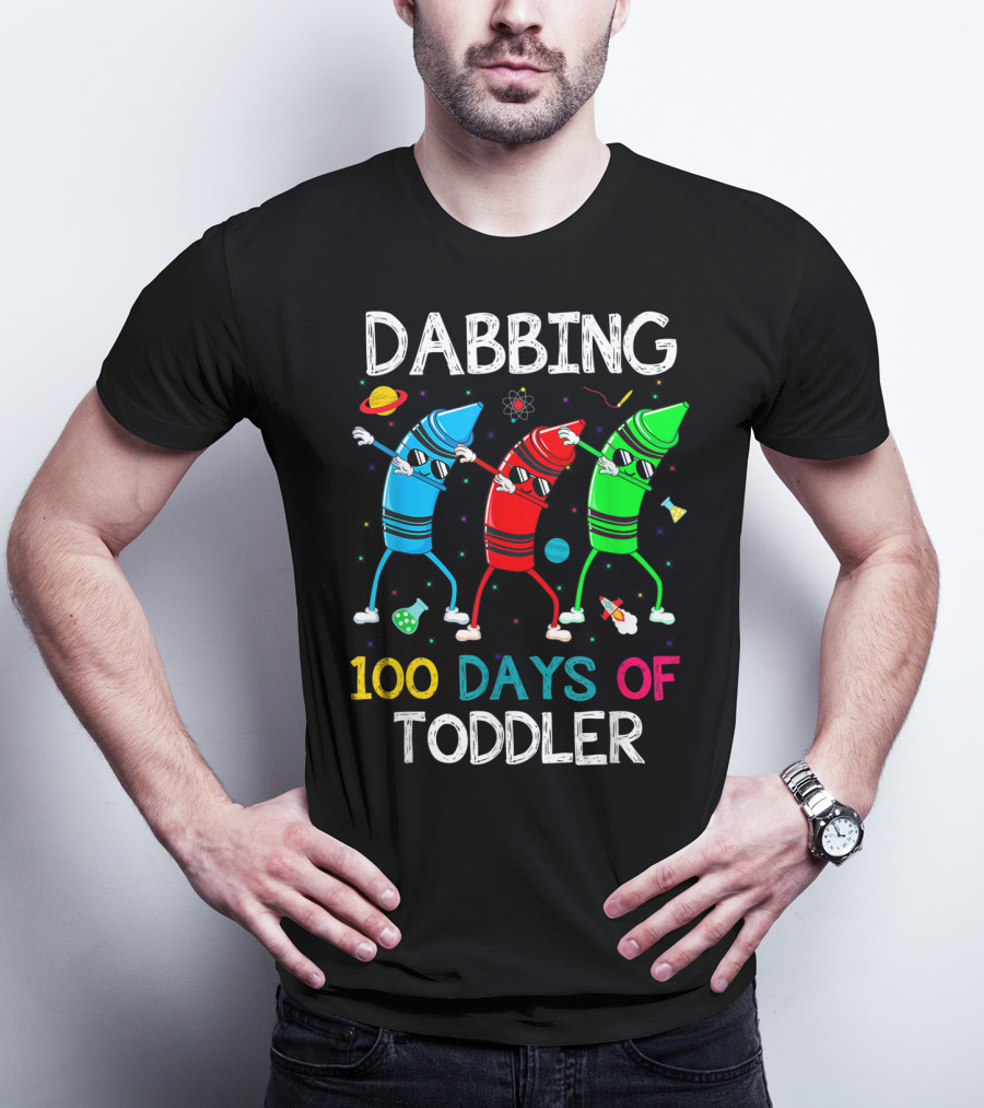 Dabbing 100 Days Of Toddler With Dabbing Crayons In Space T-Shirt