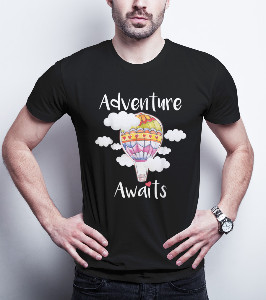 Adventure Awaits Hot Air Balloons T-Shirt