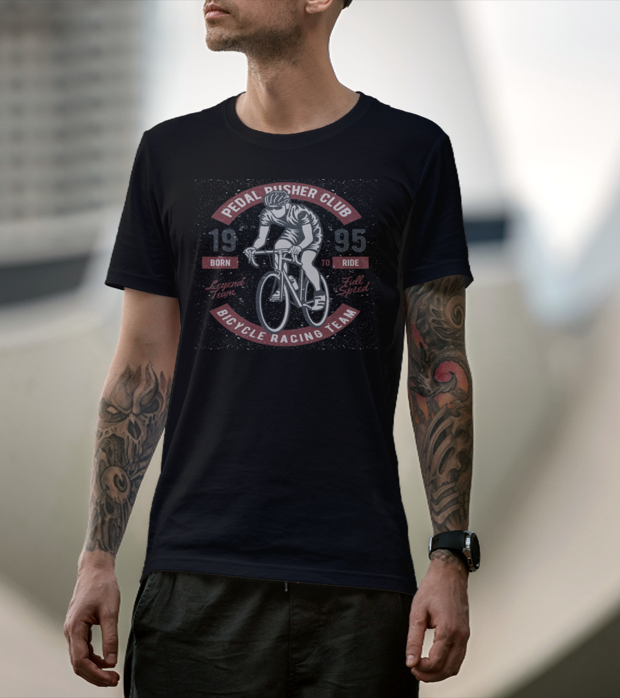 Pedal Pusher Club Bicycle Racing Team 1995 Born To Ride Full Speed T-Shirt
