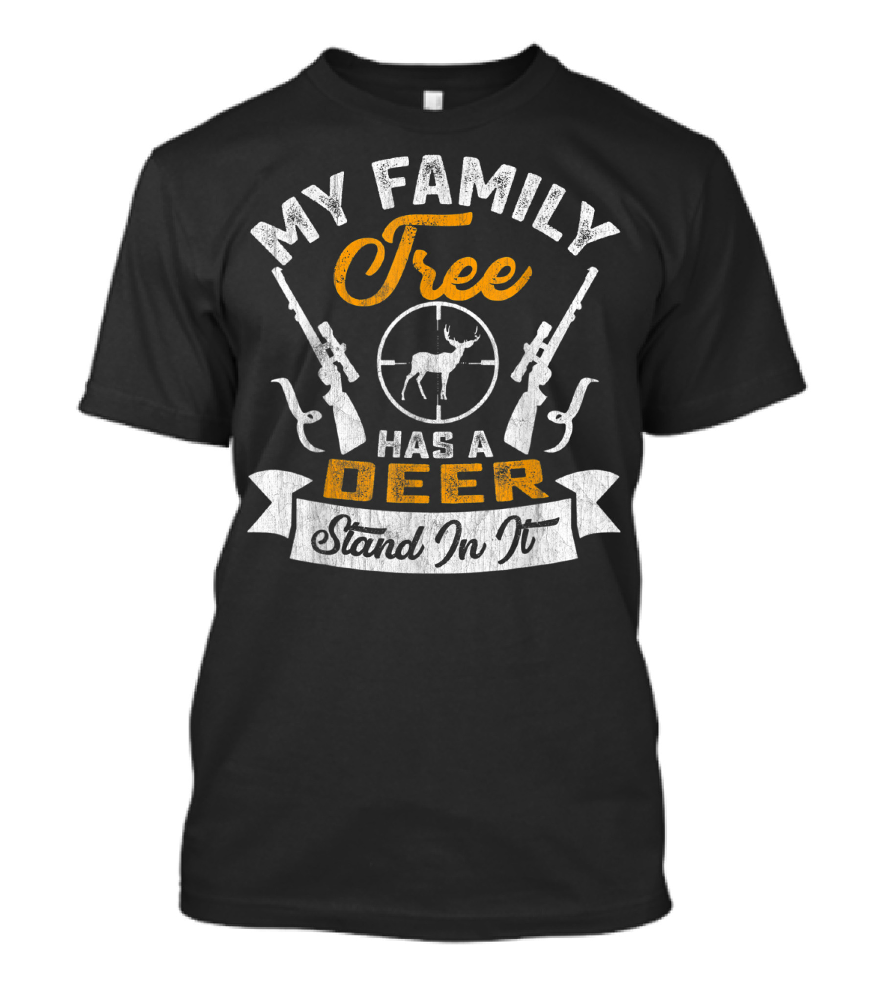 My Family Tree Has A Deer Stand In It Rifle Hunter Target T-Shirt