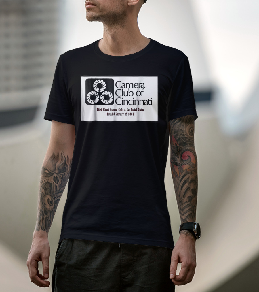 Camera Club Of Cincinnati Third Oldest Camera Club In The United States Founded January Of 1884 T-Shirt
