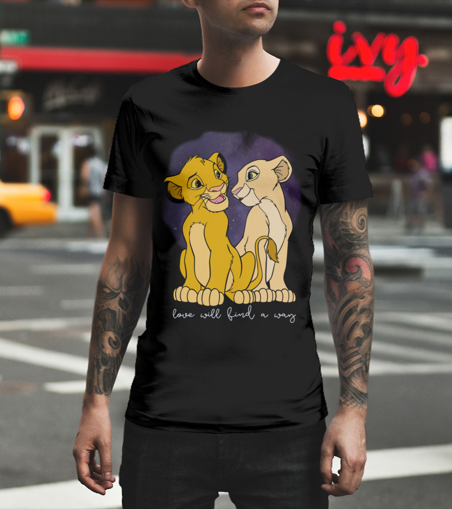 Simba Nala Love Will Find A Way Disney Lion King Valentines T-Shirt