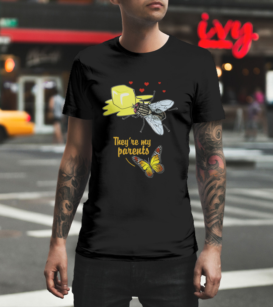 They're My Parents Funny Butter Fly Butterfly T-Shirt