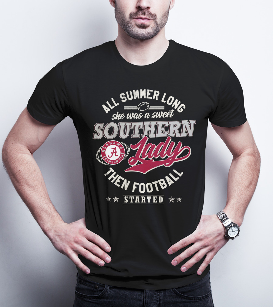 All Summer Long She Was A Sweet Southern Lady Alabama Crimson Tide Football T-Shirt