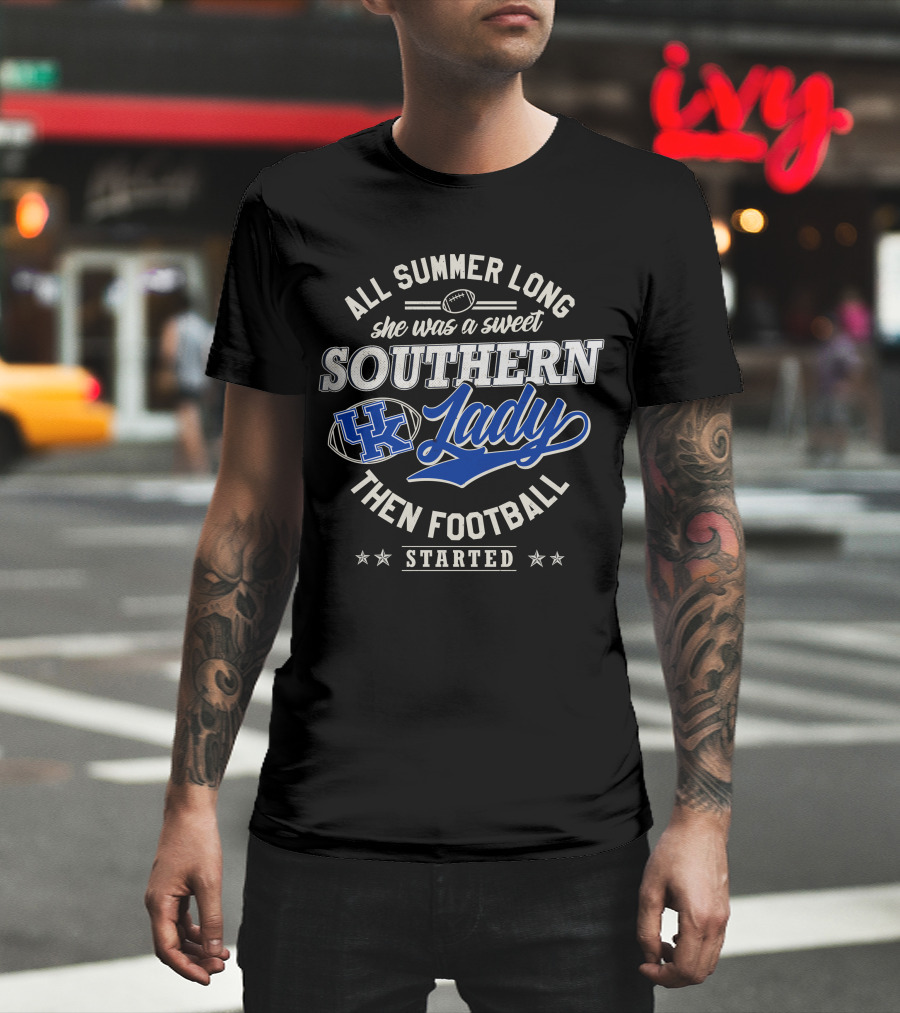 All Summer Long She Was A Sweet Southern Lady Then Football Started Uk T-Shirt