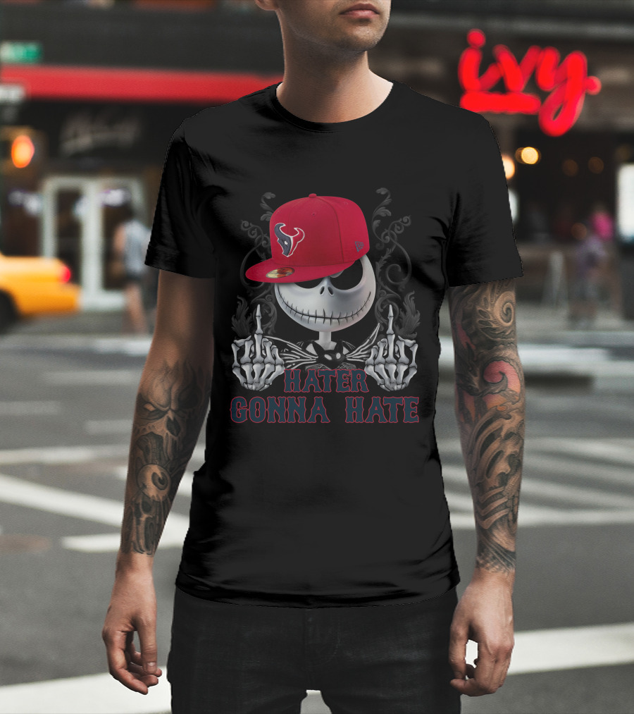 Hater Gonna Hate Houston Texans Jack Skellington T-Shirt