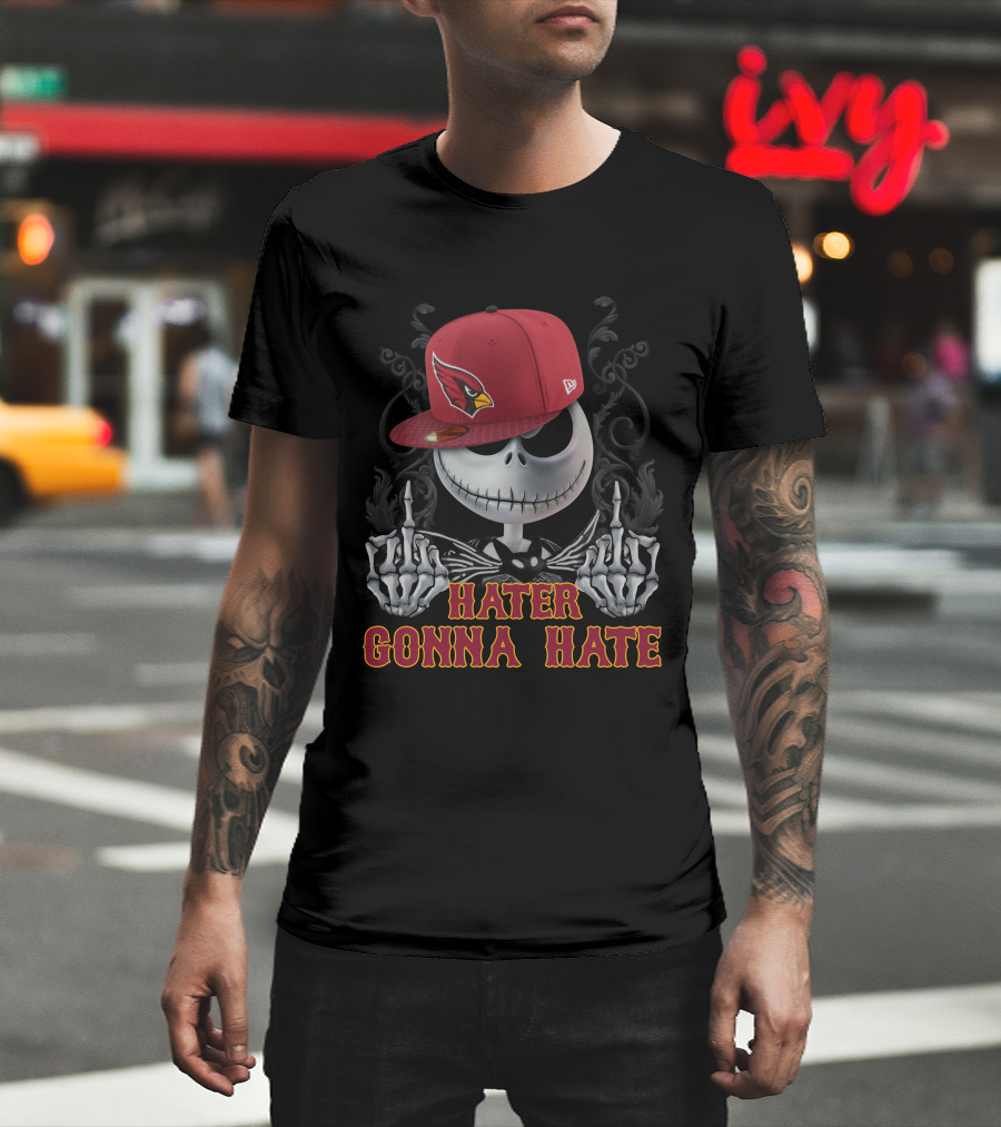 Hater Gonna Hate Arizona Cardinals Jack Skellington Hat T-Shirt