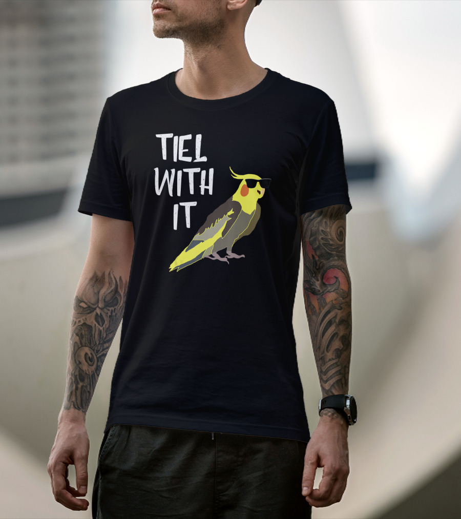 Tiel With It Cool Cockatiel Sunglasses Birds T-Shirt