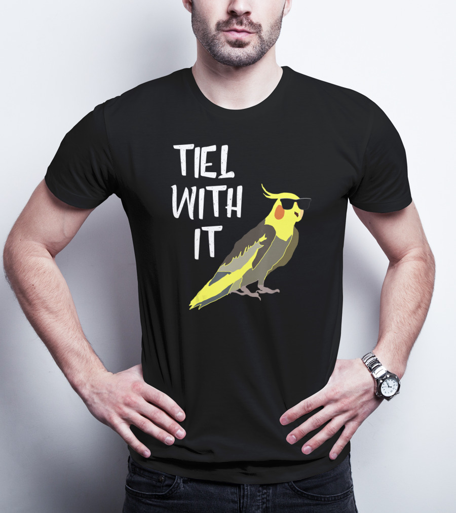 Tiel With It Cool Cockatiel Sunglasses Birds T-Shirt