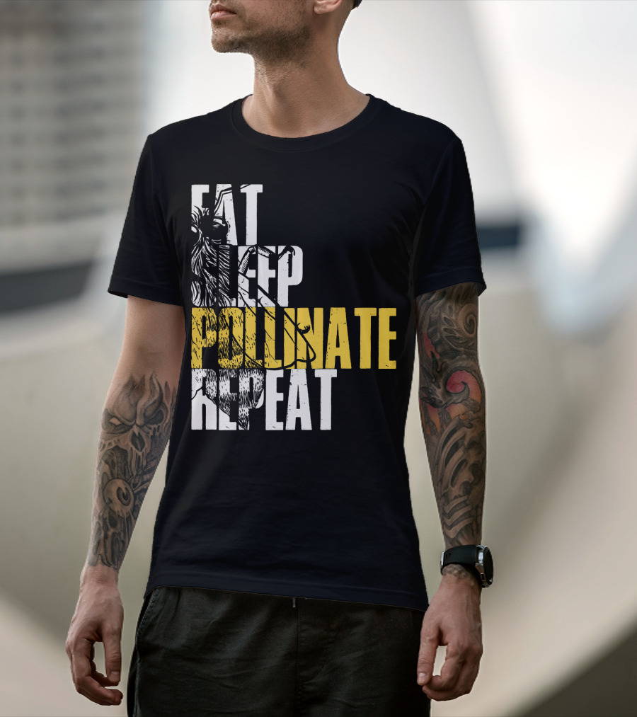 Eat Sleep Pollinate Repeat Save The Bees T-Shirt