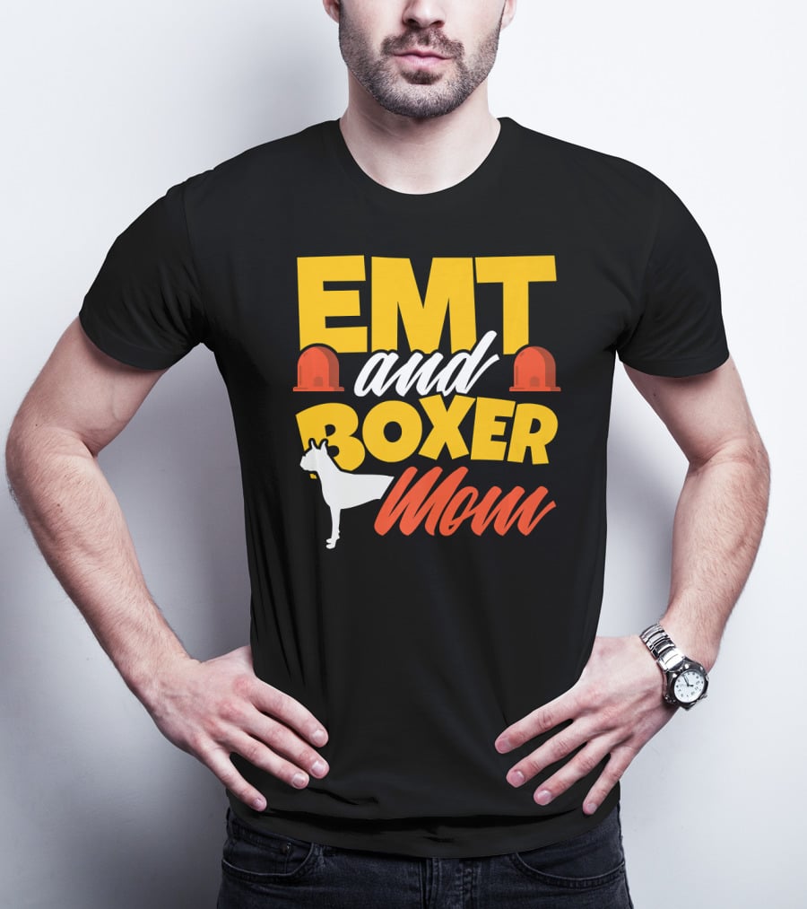 EMT And Boxer Mom Emergency Medical Dogs T-Shirt