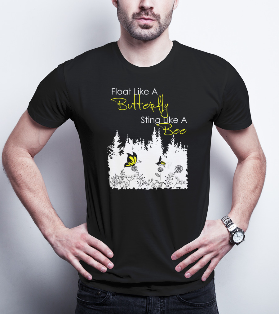 Float Like A Butterfly Sting Like A Bee Forest Nature Scene With Yellow Butterfly And Bee T-Shirt