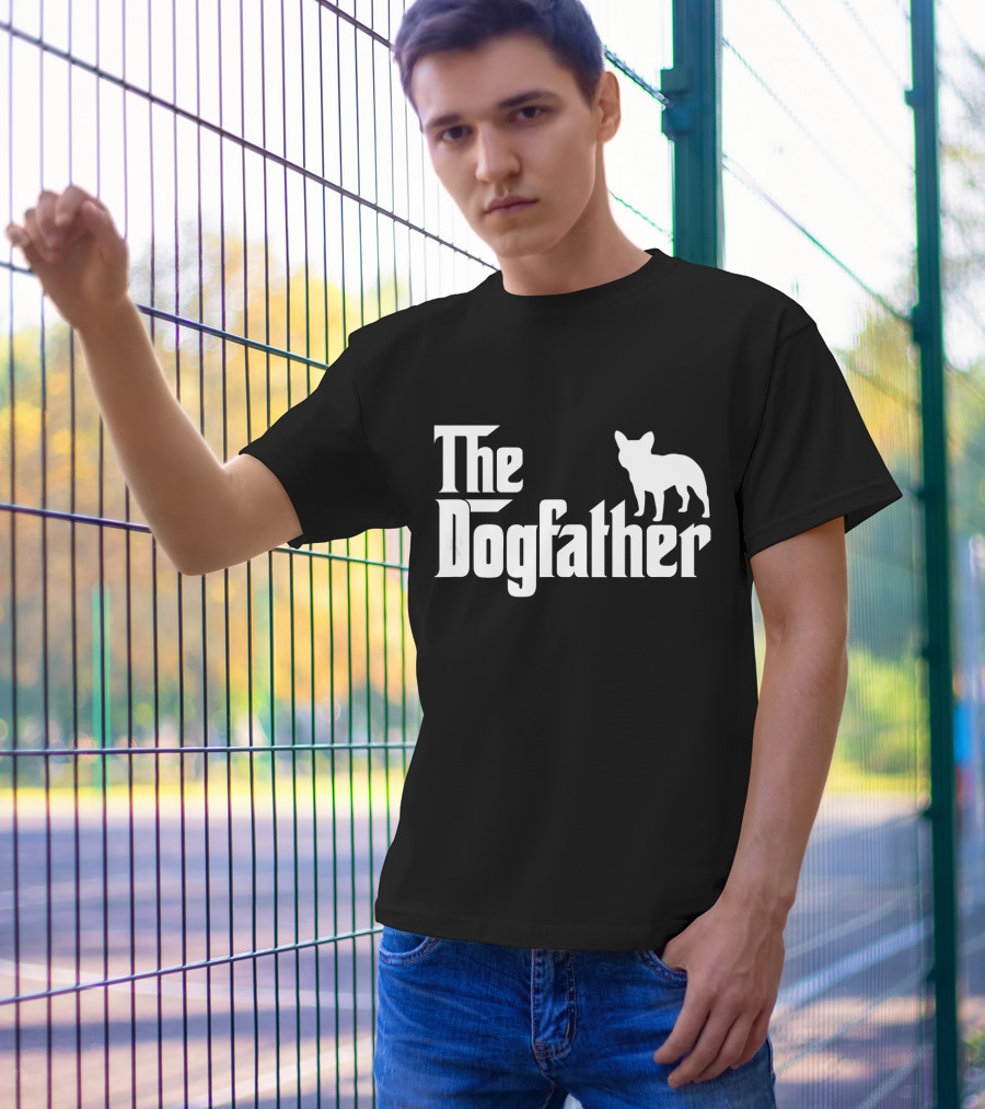 The Dogfather French Bulldog Father's Day T-Shirt