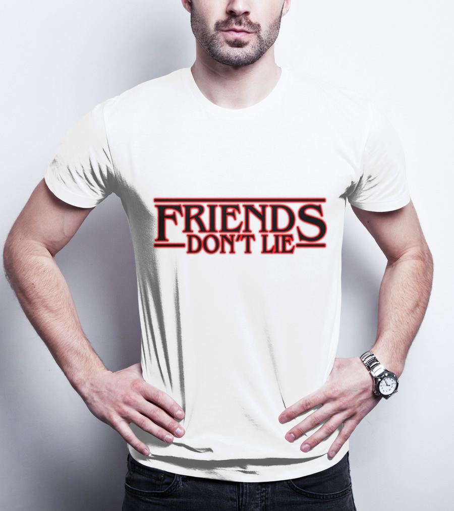 Friends Don't Lie Hawkins Inspired T-Shirt