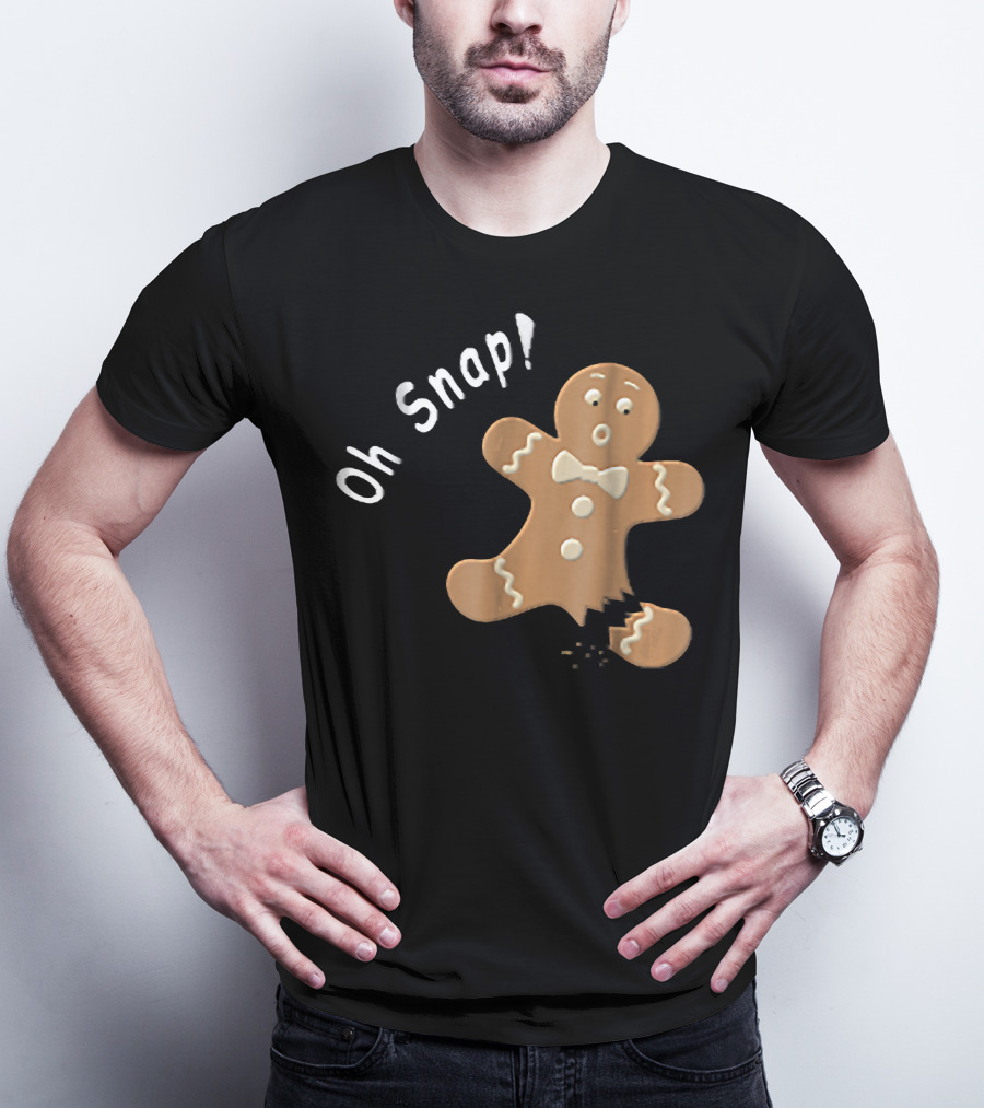 Oh Snap Funny Baking Holiday Gingerbread Man T-Shirt