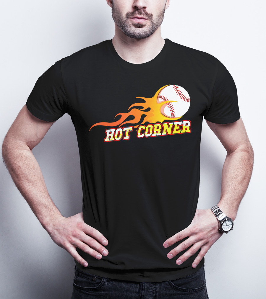 Funny Baseball Slang Hot Corner Flame Baseball T-Shirt