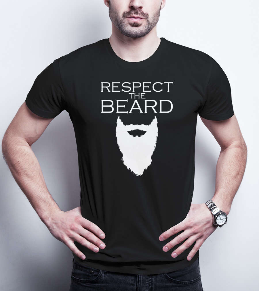 Respect The Beard For Bearded Men T-Shirt