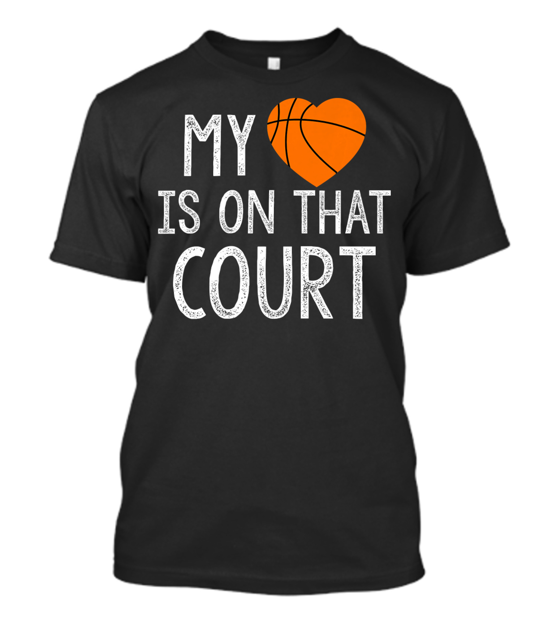 Funny My Heart Is On That Court Basketball T-Shirt