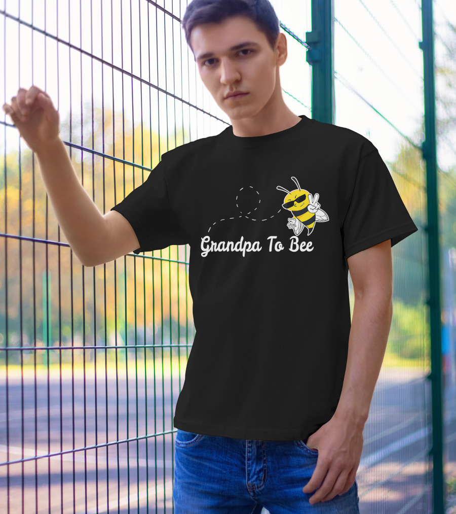 Grandpa To Bee First Time Dad Peaceful Cool Bee T-Shirt
