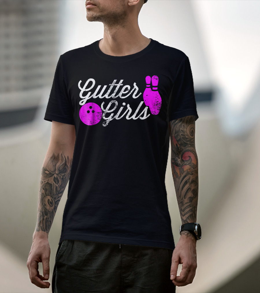 Gutter Girls Funny Bowling Pink Pins And Ball T-Shirt