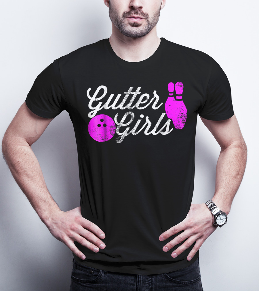 Gutter Girls Funny Bowling Pink Pins And Ball T-Shirt