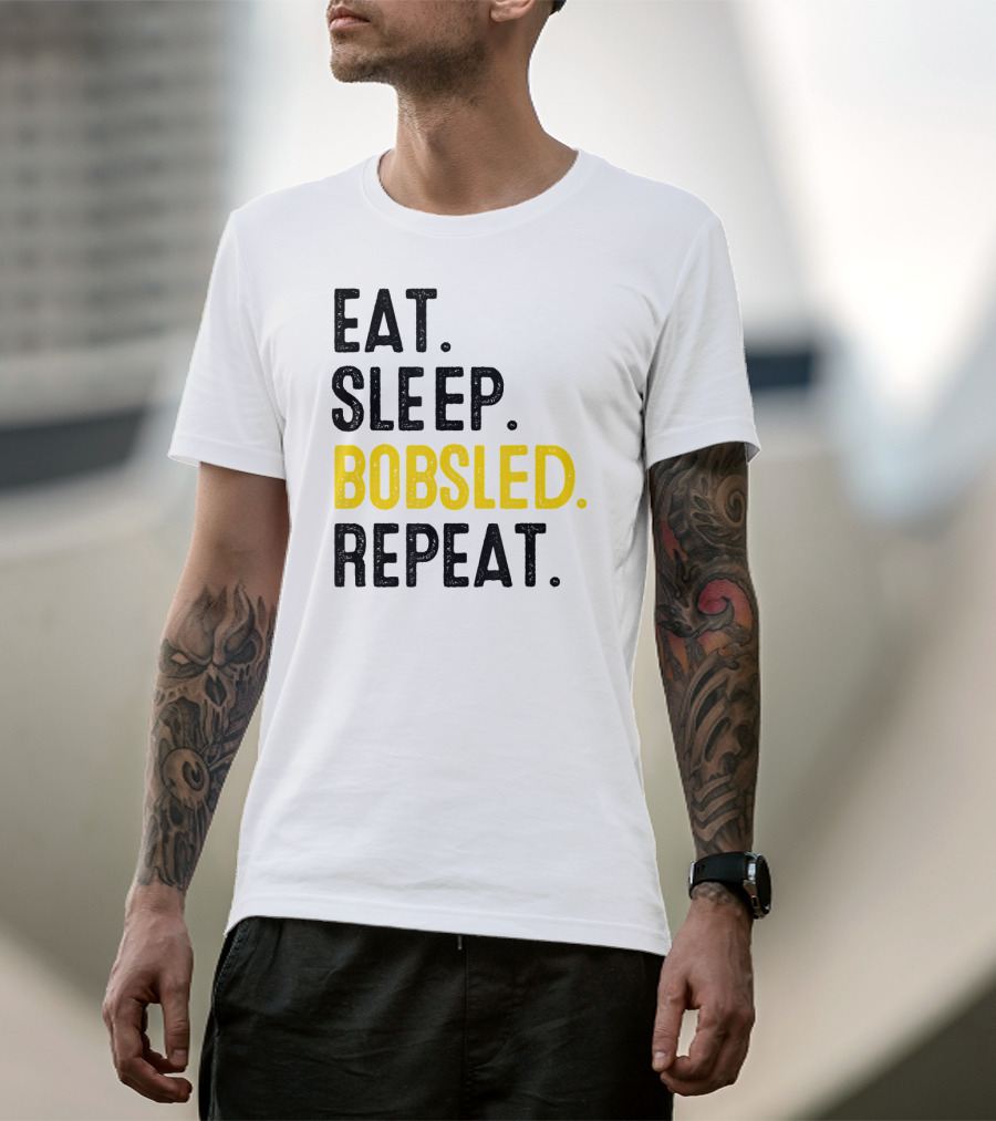 Eat Sleep Bobsled Repeat Jamaican Bobsled Team Bobsled Nov T-Shirt