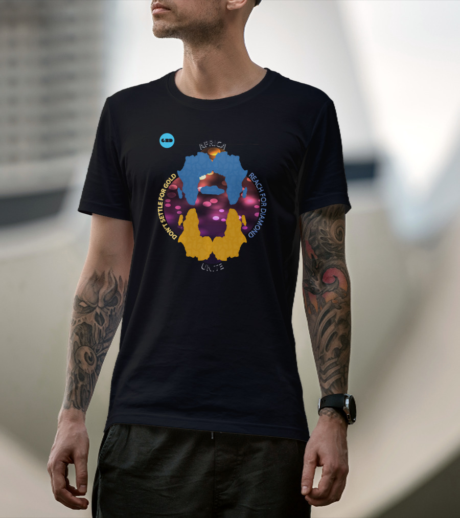 Africa Unite Don't Settle For Gold Reach For Diamond Brightness T-Shirt
