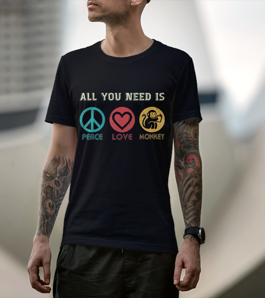 All You Need Is Peace Love And Monkey Symbols T-Shirt