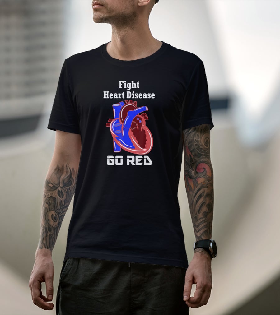 Fight Heart Disease Go Red For American Heart Month T-Shirt