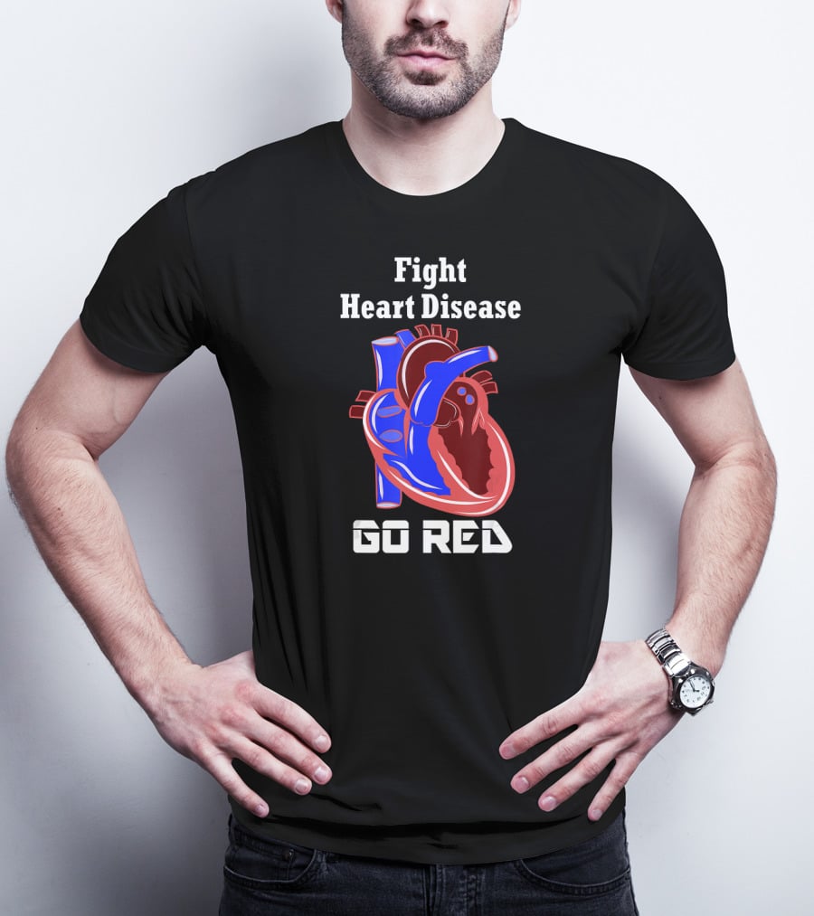 Fight Heart Disease Go Red For American Heart Month T-Shirt