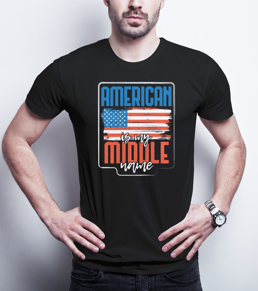 AMERICAN Is My Middle Name USA Flag T-Shirt