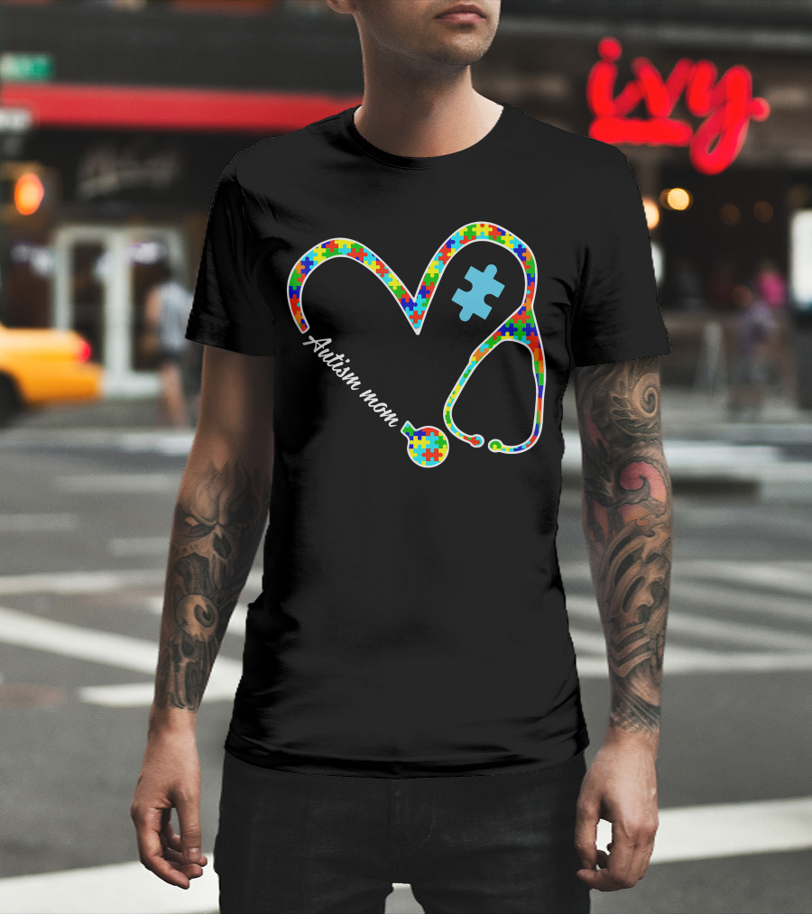 Autism Mom Puzzle Heart Stethoscope Nurse T-Shirt