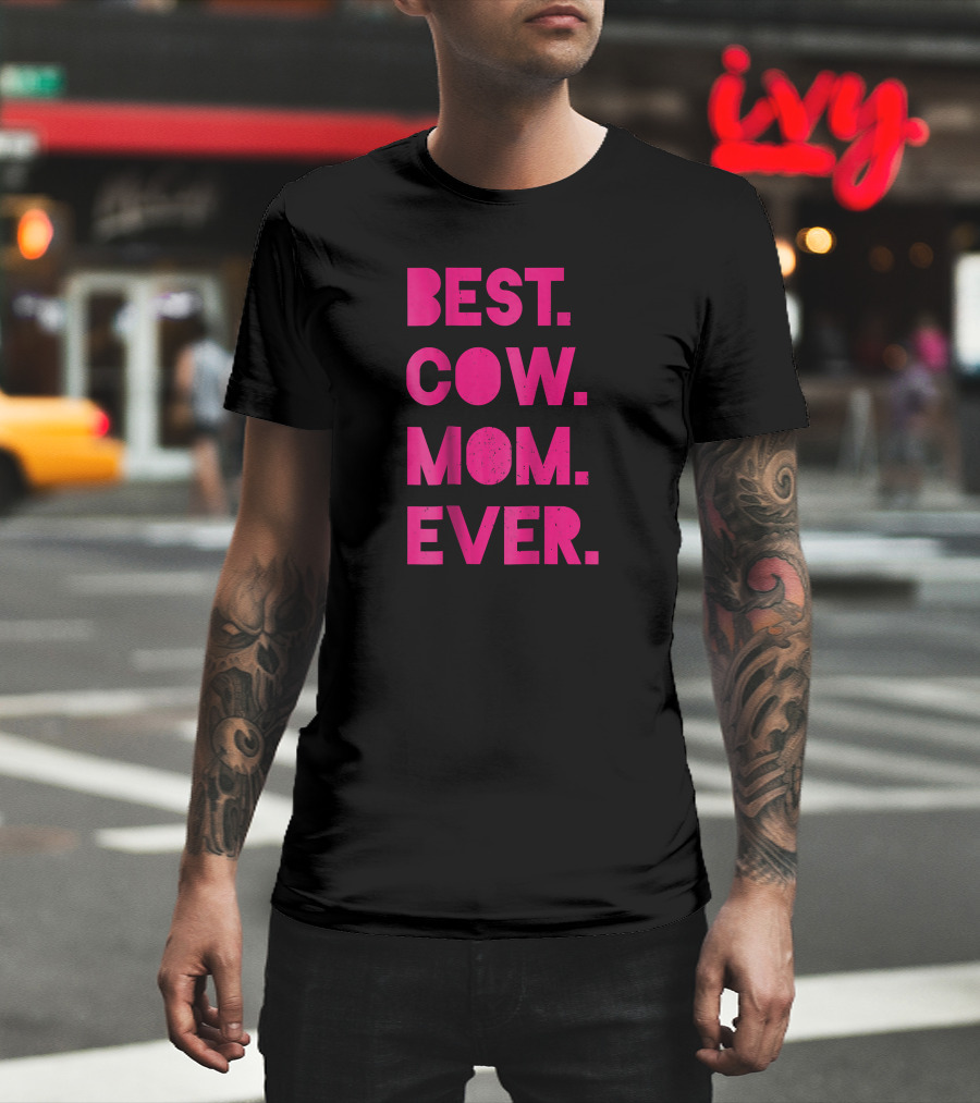 Best Cow Mom Ever Womens Vintage Far T-Shirt
