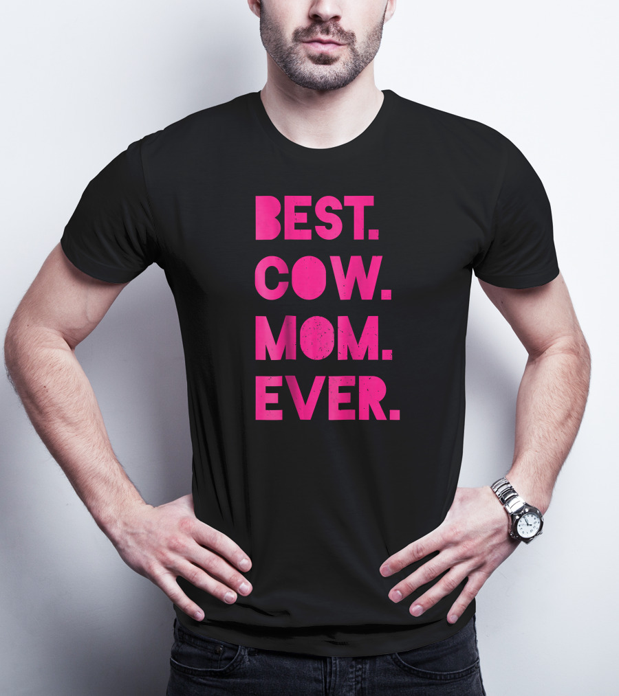 Best Cow Mom Ever Womens Vintage Far T-Shirt