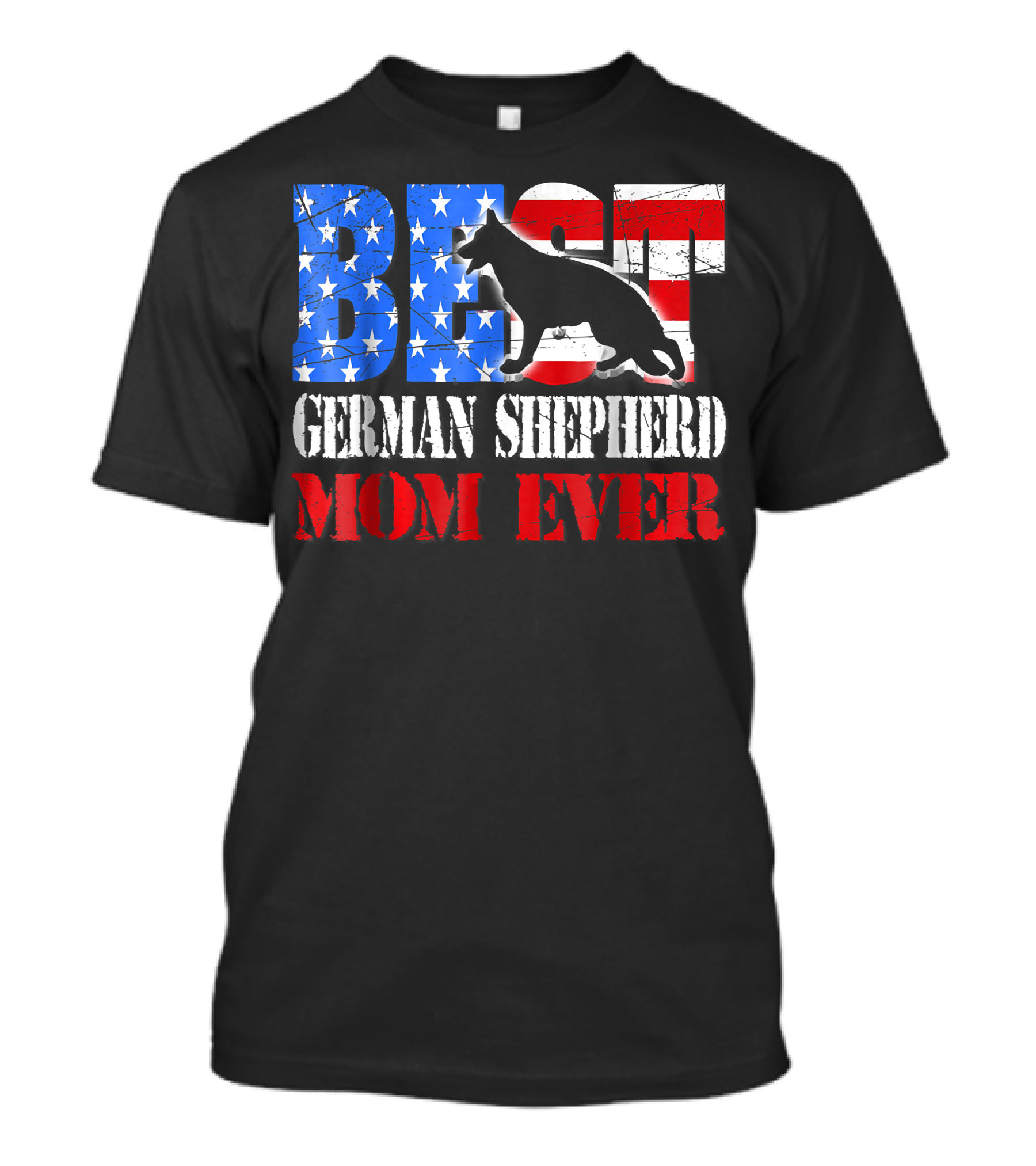 BEST German Shepherd Mom Ever T-Shirt