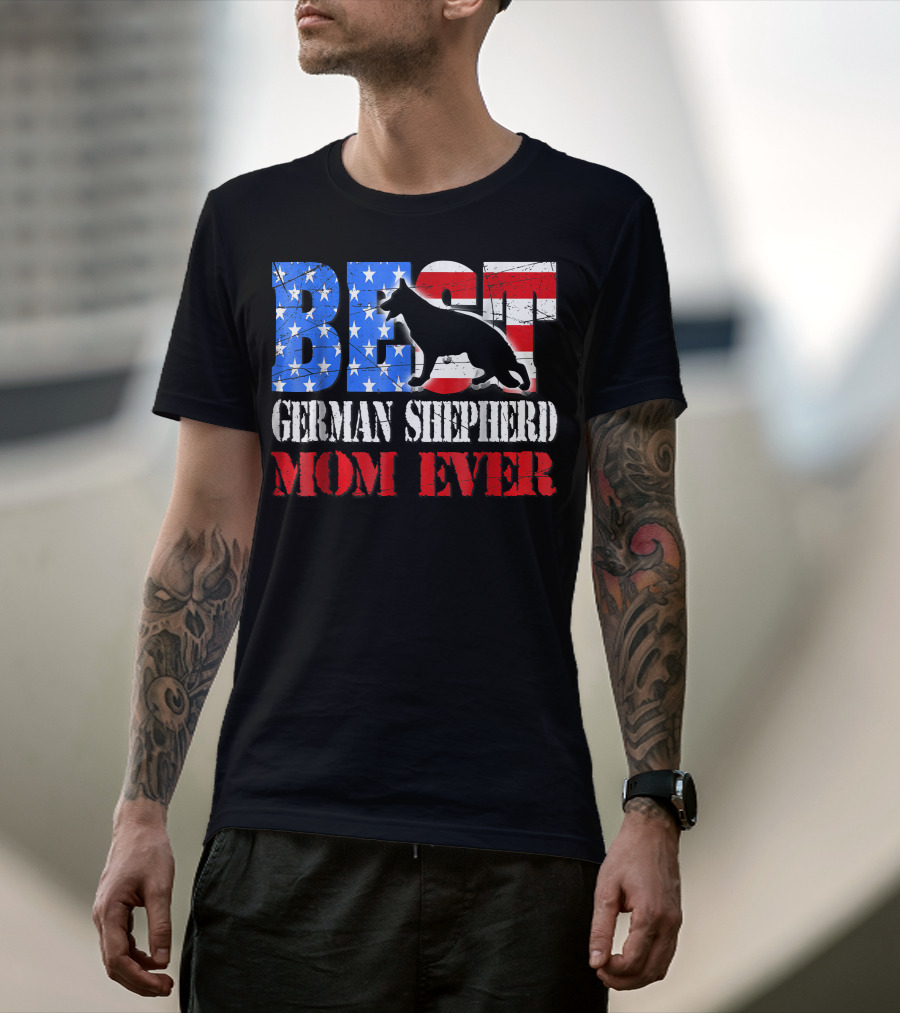 BEST German Shepherd Mom Ever T-Shirt
