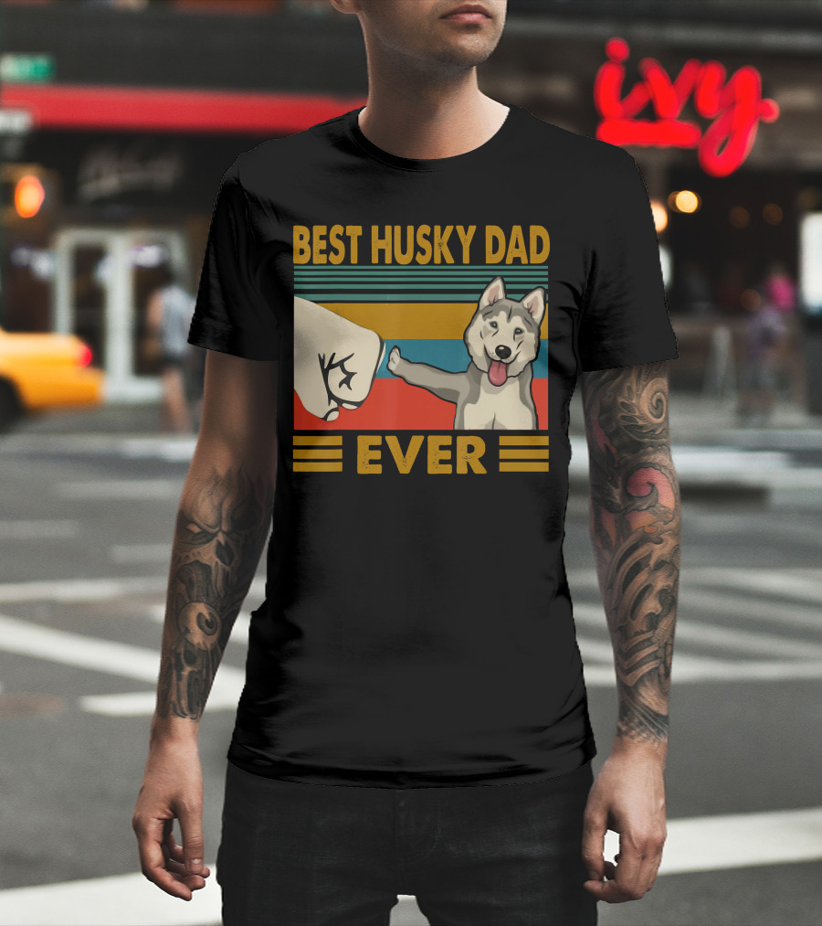Best Husky Dad Ever Fist Bump With Husky T-Shirt
