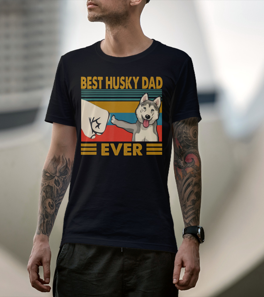 Best Husky Dad Ever Fist Bump With Husky T-Shirt