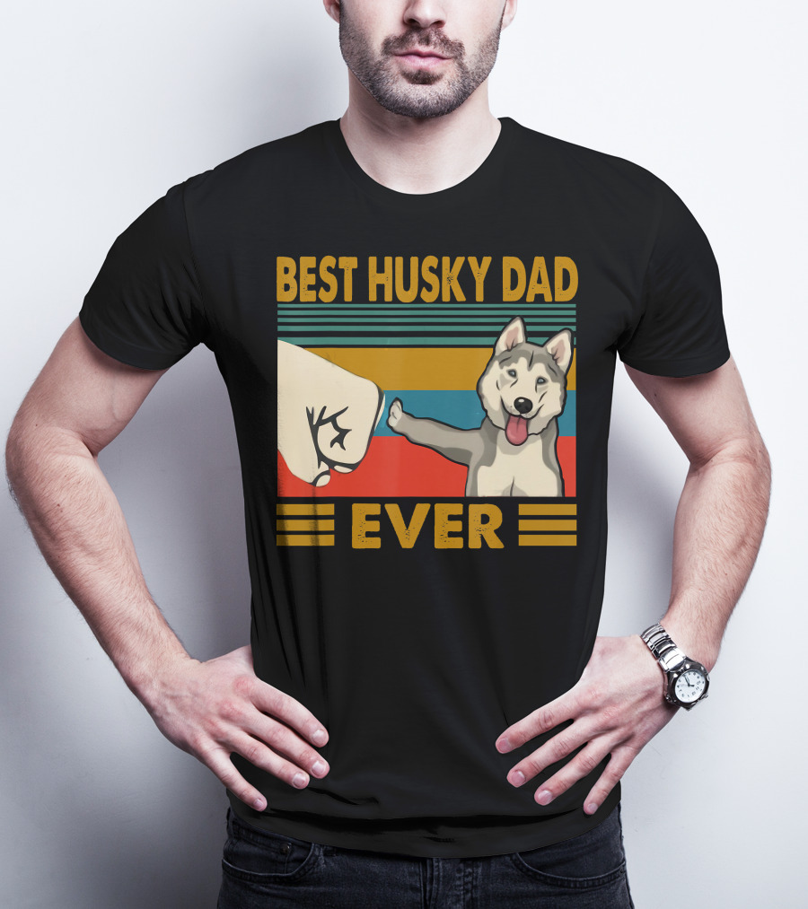 Best Husky Dad Ever Fist Bump With Husky T-Shirt