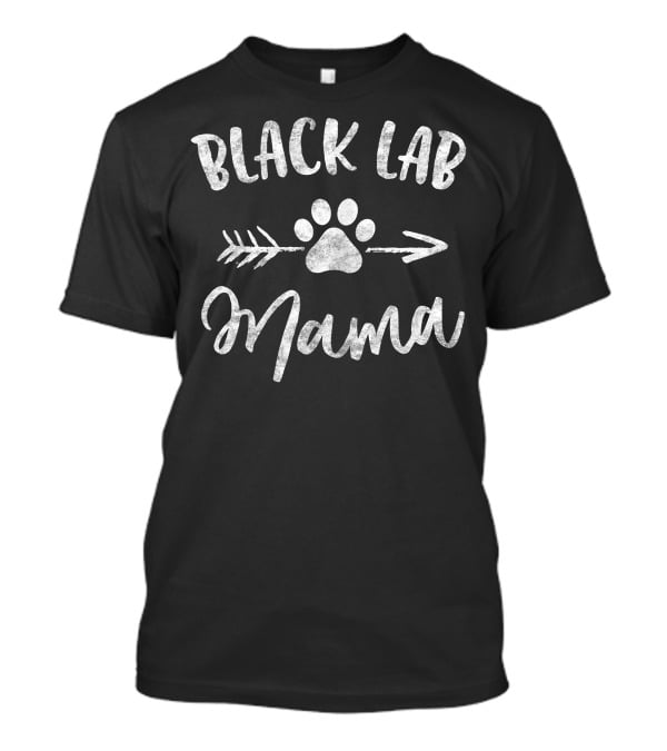 Black Lab Mama Labrador Retriever Paw Arrow T-Shirt