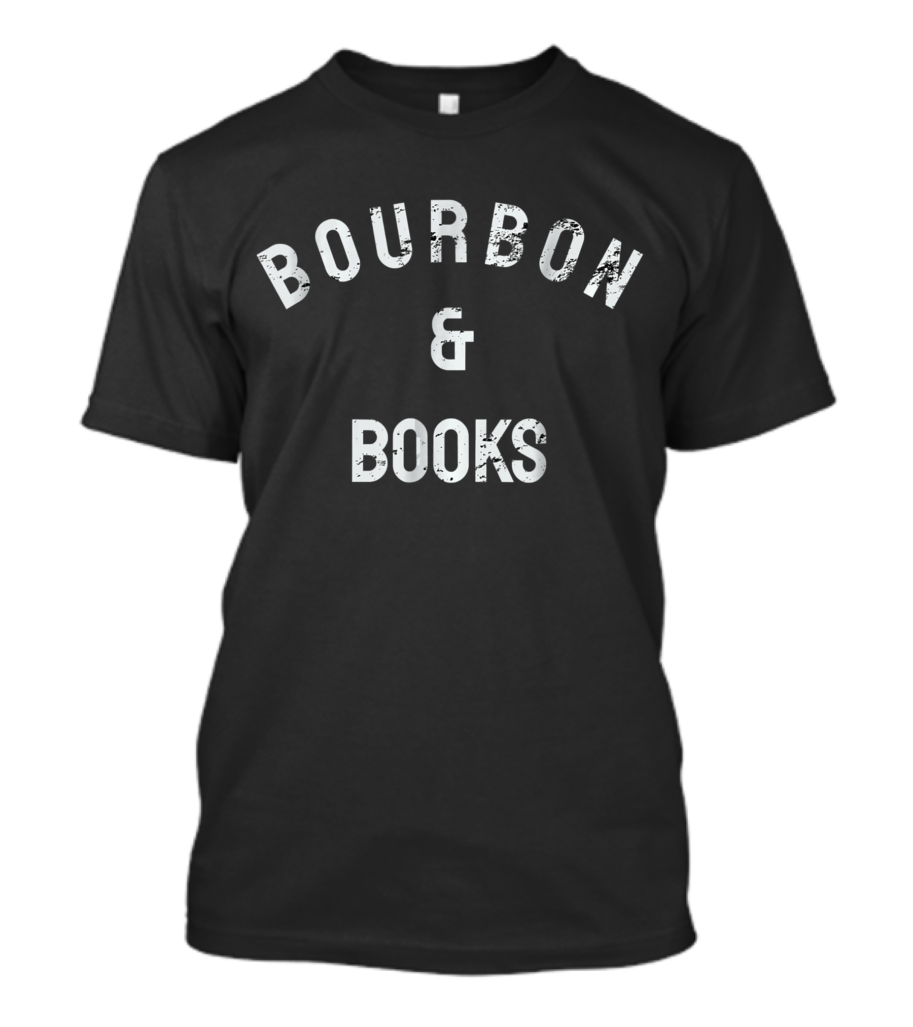 BOURBON And BOOKS Bourbon And Books Bourbon T-Shirt