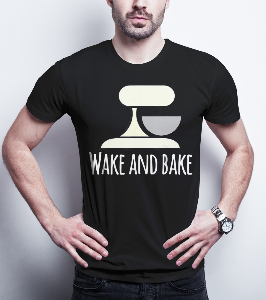 Wake And Bake Crazy Baking Lady Mixi With Mixer T-Shirt