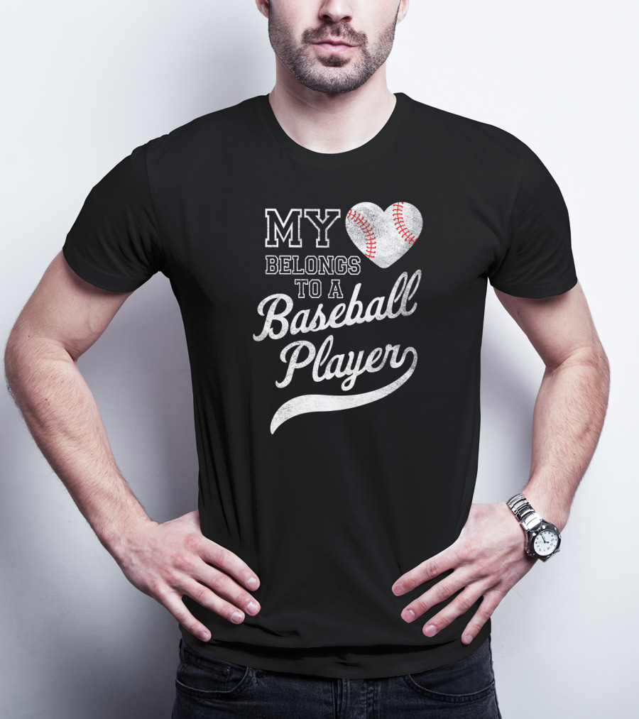 My Heart Belongs To A Baseball Player T-Shirt