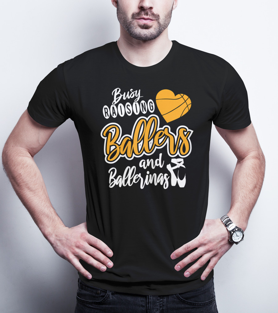 Busy Raising Ballers And Ballerinas Basketball Heart Ballet Shoes T-Shirt