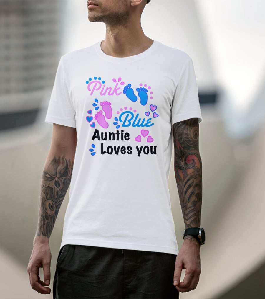 Pink Blue Auntie Loves You Gender Reveal Party Supplies T-Shirt