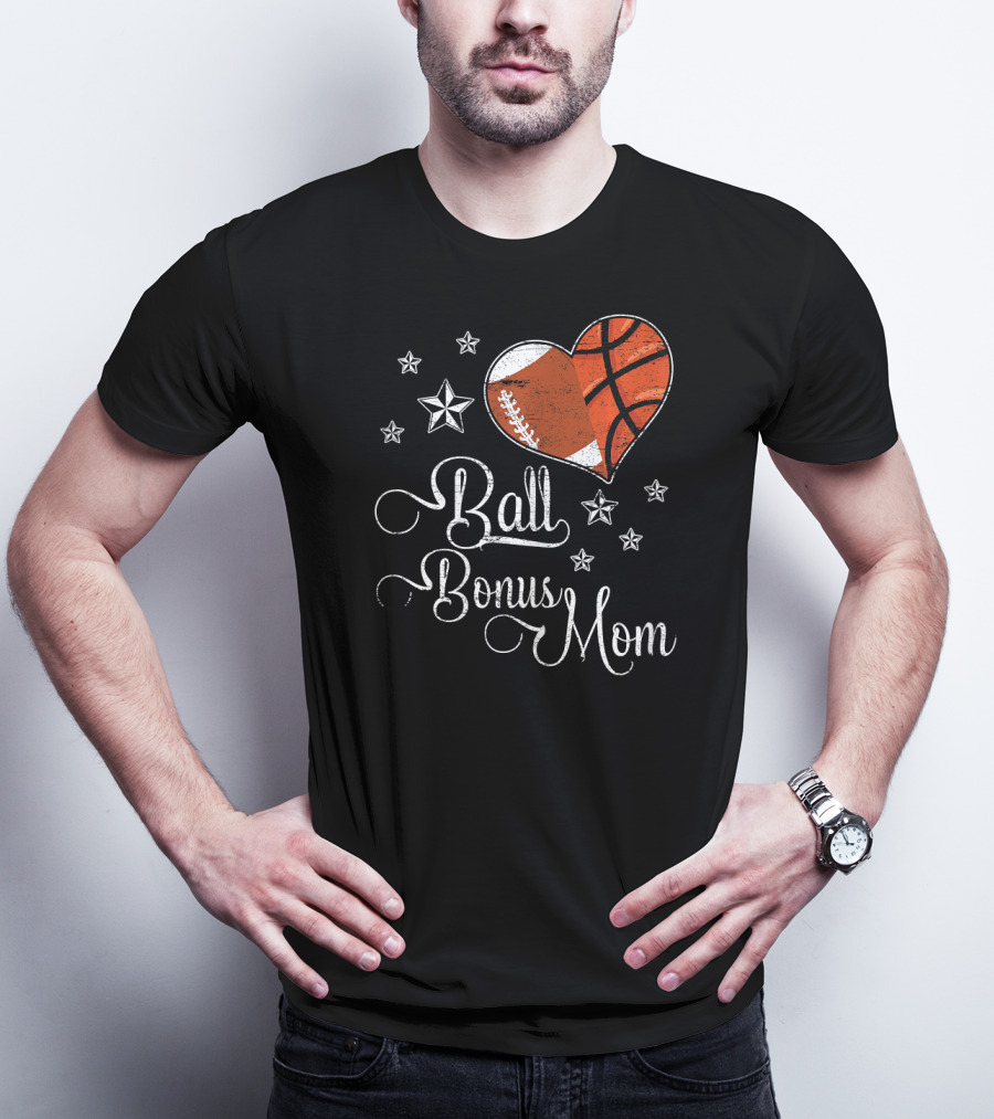 Ball Bonus Mom Football Basketball Heart Stars T-Shirt