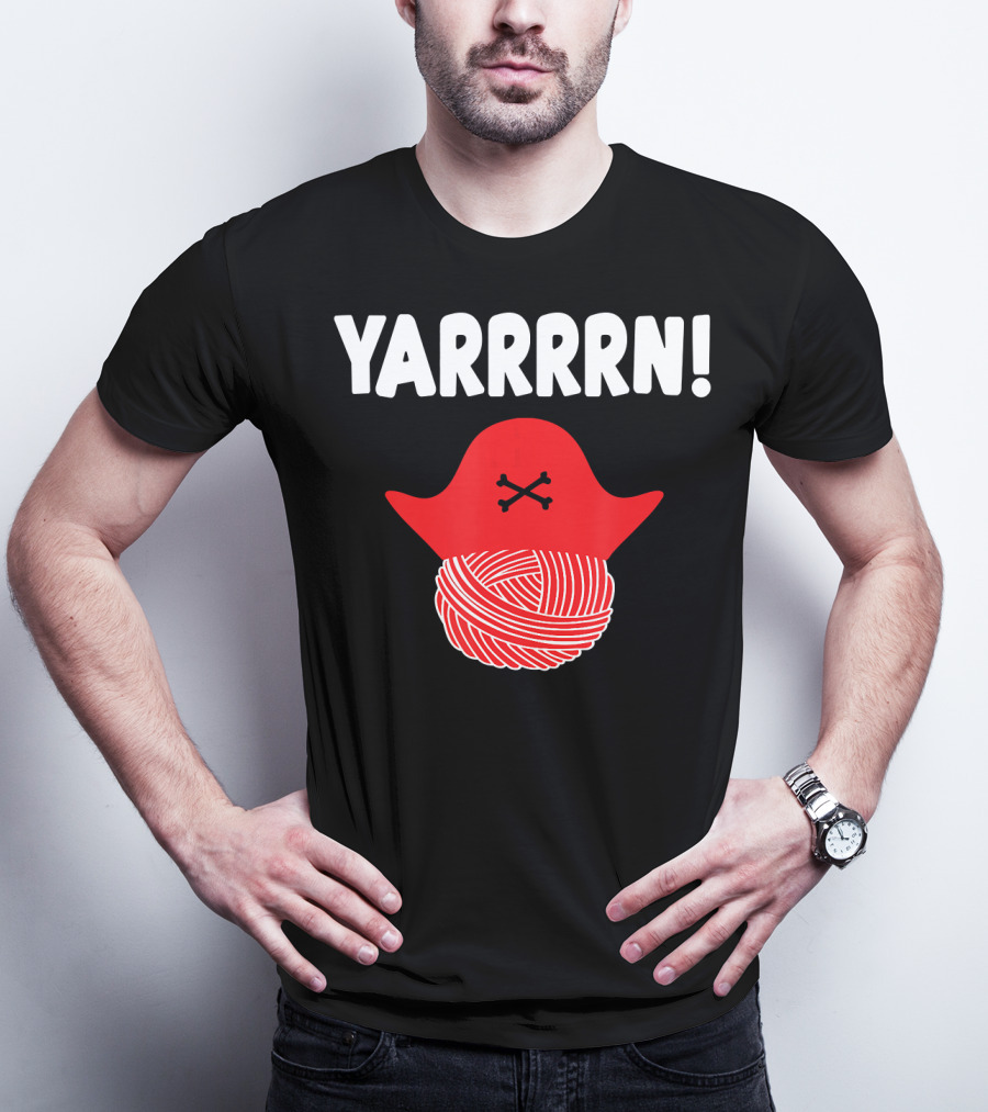 Yarrrrn Pirate Knitting Yarn Ball With Crossbones Hat T-Shirt
