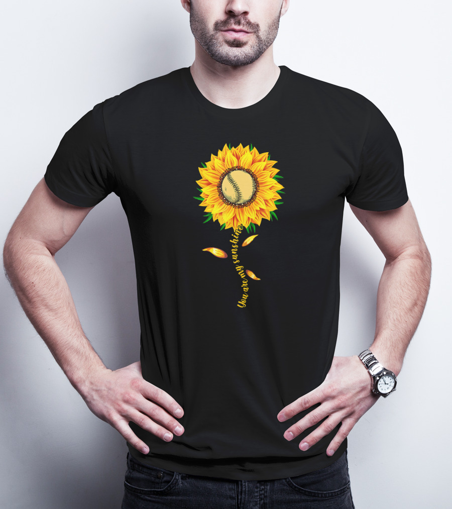 You Are My Sunshine Sunflower Baseball Ball Player T-Shirt