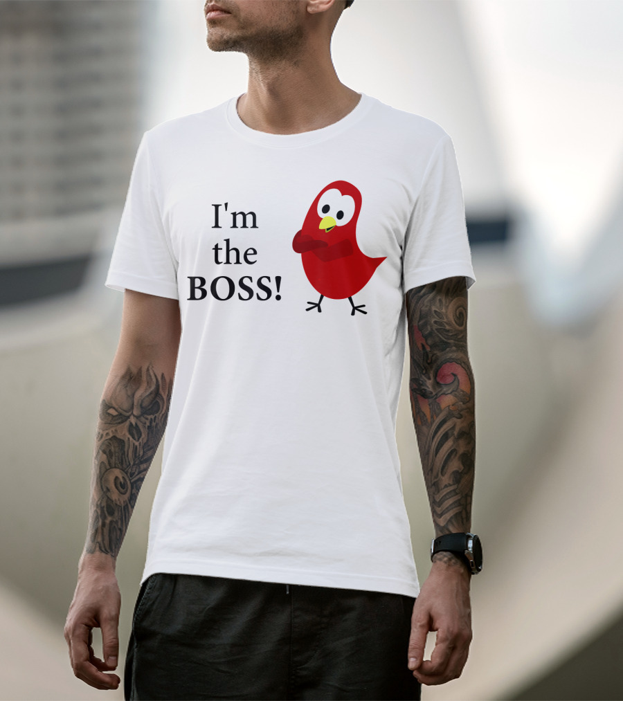 I'm The BOSS Sammy Bird Red Bird Character T-Shirt