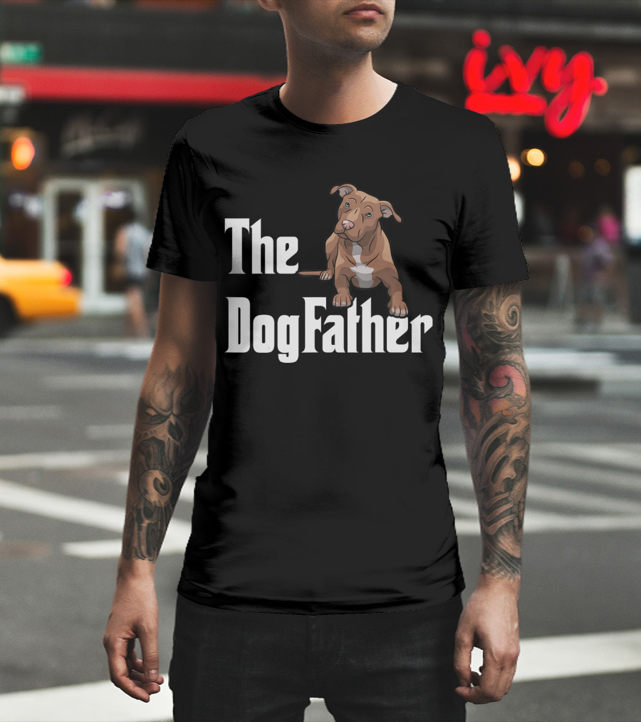 The Dogfather Pitbull Funny T-Shirt